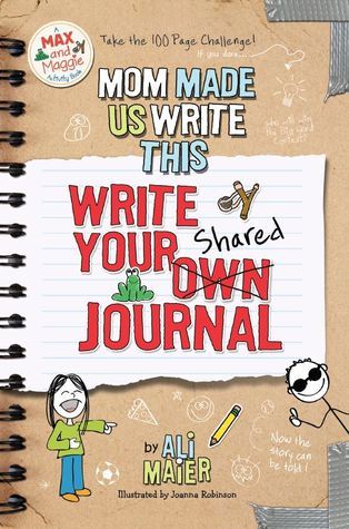 Mom Made Us Write This Write Your Own Shared Journal by Ali Maier ...