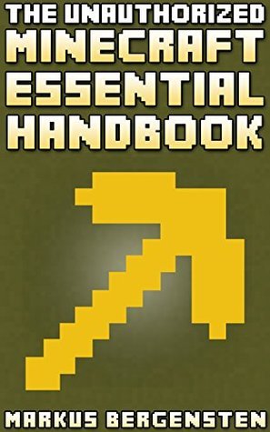 Minecraft Essential Handbook by Markus Bergensten | Goodreads