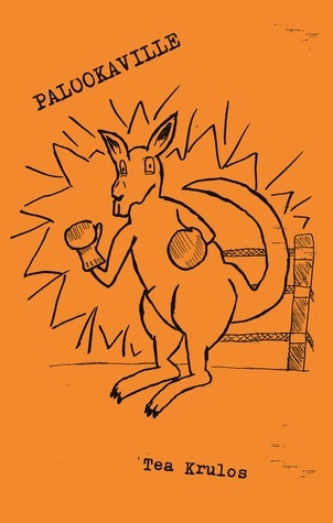 Palookaville by Tea Krulos | Goodreads