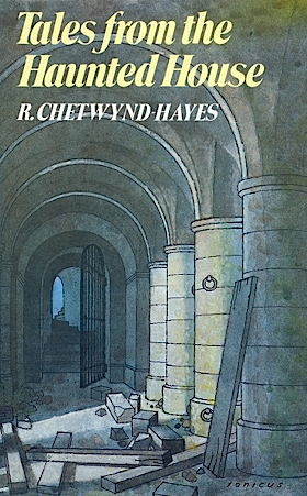 Tales from the Haunted House by R. Chetwynd-Hayes | Goodreads