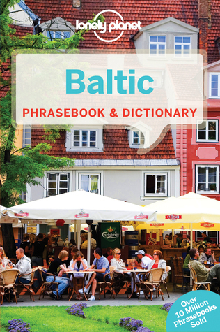 Baltic Phrasebook & Dictionary by Lonely Planet | Goodreads