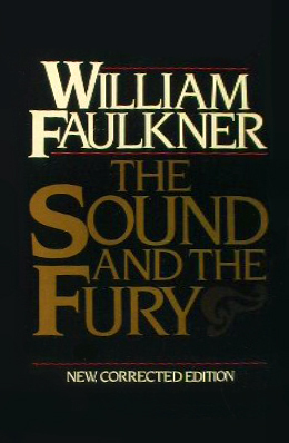 The Sound and the Fury: The Corrected Text by William Faulkner | Goodreads