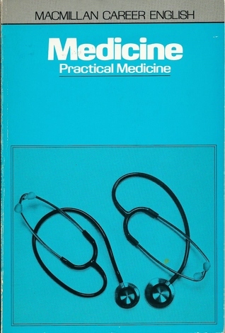 Medicine: Practical Medicine by Henry S. Berman | Goodreads