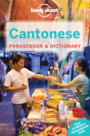 Cantonese Phrasebook & Dictionary by Various | Goodreads