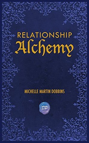 Relationship Alchemy: The Missing Ingredient to Heal and Create ...
