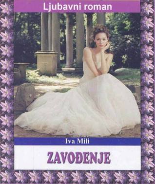 Zavođenje by Iva Mili | Goodreads