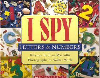 I Spy Letters and Numbers (I Spy Board Books) by Jean Marzollo | Goodreads