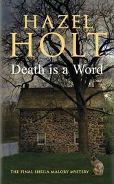 Death is a Word (Mrs. Malory Mysteries, #21) by Hazel Holt | Goodreads