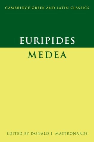 Euripides: Medea (Cambridge Greek and Latin Classics) by Euripides ...