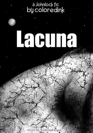 Lacuna by coloredink | Goodreads