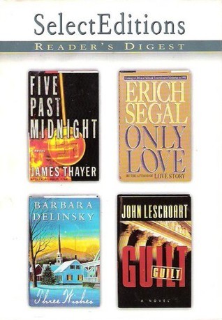 Five Past Midnight / Only Love / Three Wishes / Guilt by Reader's ...