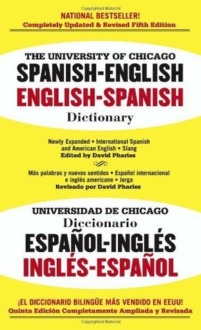 The University of Chicago Spanish-English Dictionary by David A ...