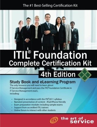 ITIL Foundation Complete Certification Kit - Study Book and eLearning Program by Ivanka Menken ...