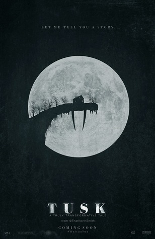 Tusk (Screenplay) by Kevin Smith | Goodreads