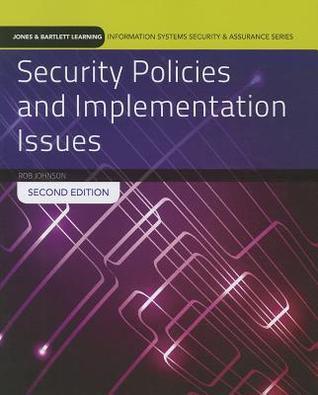 Security Policies and Implementation Issues: Print Bundle by Robert ...