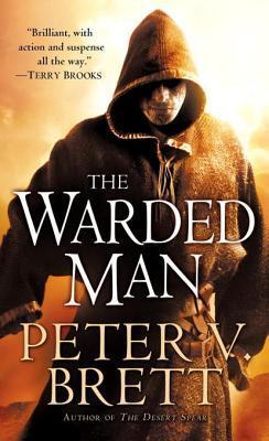 The Warded Man (Demon Cycle, #1) by Peter V. Brett | Goodreads