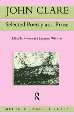 John Clare: Selected Poetry and Prose by John Clare | Goodreads