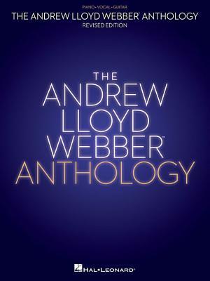 The Andrew Lloyd Webber Anthology by Andrew Lloyd Webber | Goodreads
