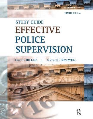 Effective Police Supervision Study Guide by Larry S. Miller | Goodreads