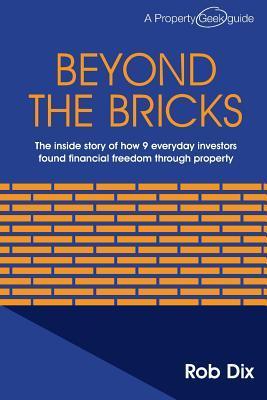 Beyond the Bricks: The inside story of how 9 everyday investors found ...