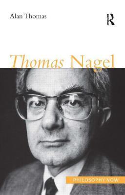 Thomas Nagel by Alan Thomas | Goodreads