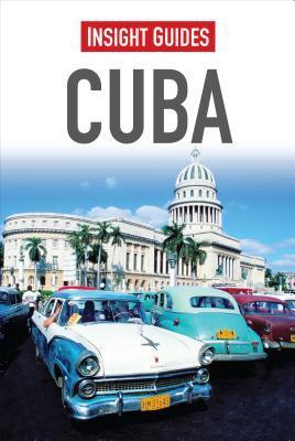 Insight Guides: Cuba by Insight Guides | Goodreads