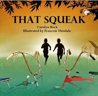 That Squeak by Carolyn Beck | Goodreads