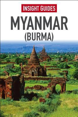 Insight Guide Myanmar (Burma) (Insight Guides, 20) by Insight Guides | Goodreads