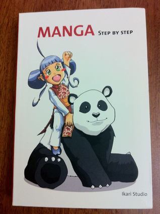 Manga Step By Step by Ikari Studio | Goodreads
