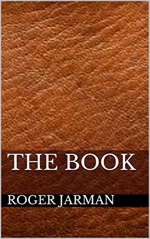 The Book (The Books 1) by Roger Jarman | Goodreads