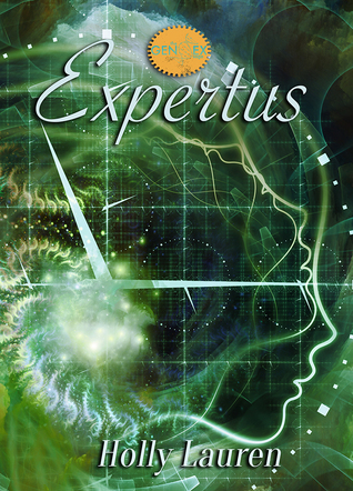 Expertus (The GenEx Saga, #2) by Holly Lauren | Goodreads