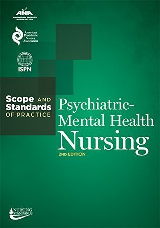 Psychiatric-Mental Health Nursing: Scope and Standards of Practice by ...