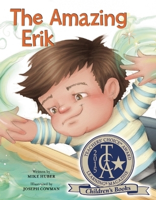 The Amazing Erik by Mike Huber | Goodreads
