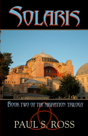 Solaris (Migration Trilogy #2) by Paul S. Ross | Goodreads