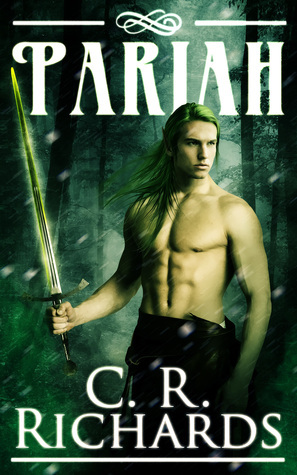 Pariah by C.R. Richards | Goodreads