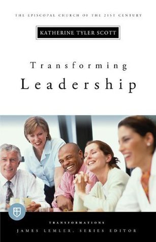Transforming Leadership (Transformations Series) by Katherine Tyler ...