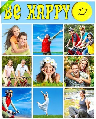 Choose To Be Happy and Learn How To Be Happy Now : Overcome Negative ...