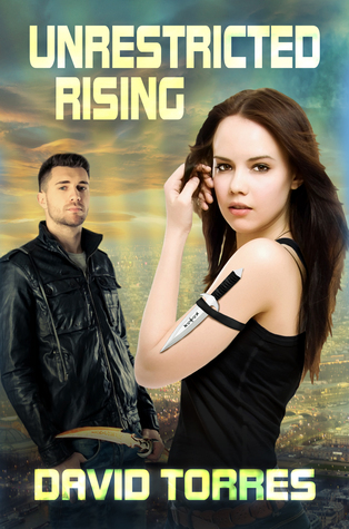 Unrestricted Rising (Restricted Trilogy, #2) by David R. Torres | Goodreads