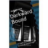 Darkward Bound by Ace Moore | Goodreads