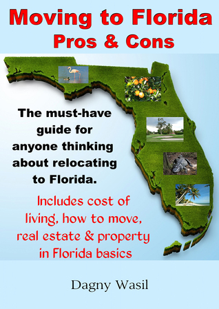 Moving to Florida - Pros & Cons: Relocating to Florida, Cost of Living ...