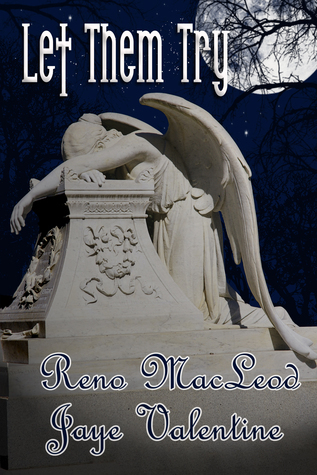 Let Them Try by Reno MacLeod | Goodreads