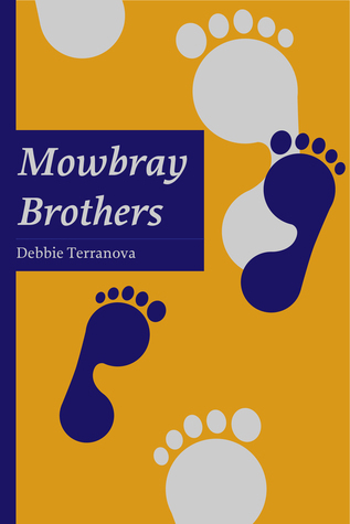 Mowbray Brothers by Debbie Terranova | Goodreads