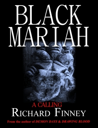 Black Mariah - "A Calling" by Richard Finney | Goodreads