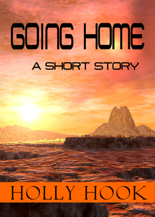 Going Home by Holly Hook | Goodreads