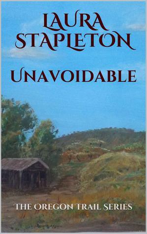 Unavoidable by Laura Stapleton | Goodreads
