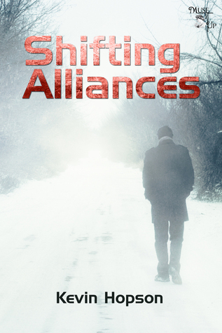 Shifting Alliances by Kevin Hopson | Goodreads