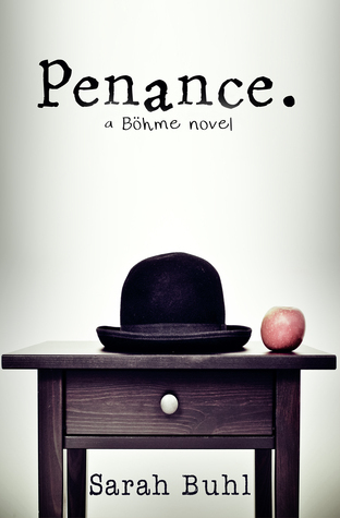 penance. (Böhme, #1) by Sarah Buhl | Goodreads