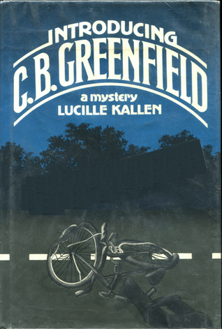 Introducing C.B. Greenfield by Lucille Kallen | Goodreads