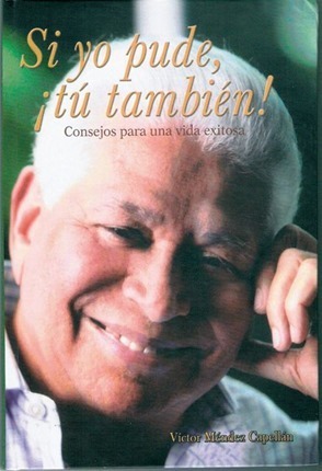 Si yo pude, tu tambien! by Victor Mendez Capellan | Goodreads