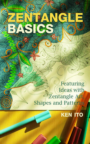 Zentangle Basics: Featuring Ideas with Zentangle Art, Shapes and ...